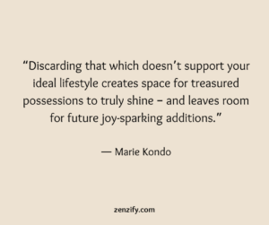 25 Marie Kondo Quotes for Sparking Joy Every Day - zenzify